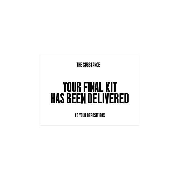 Your Final Kit Has Been Delivered Card | The Substance | ReplicaPropStore