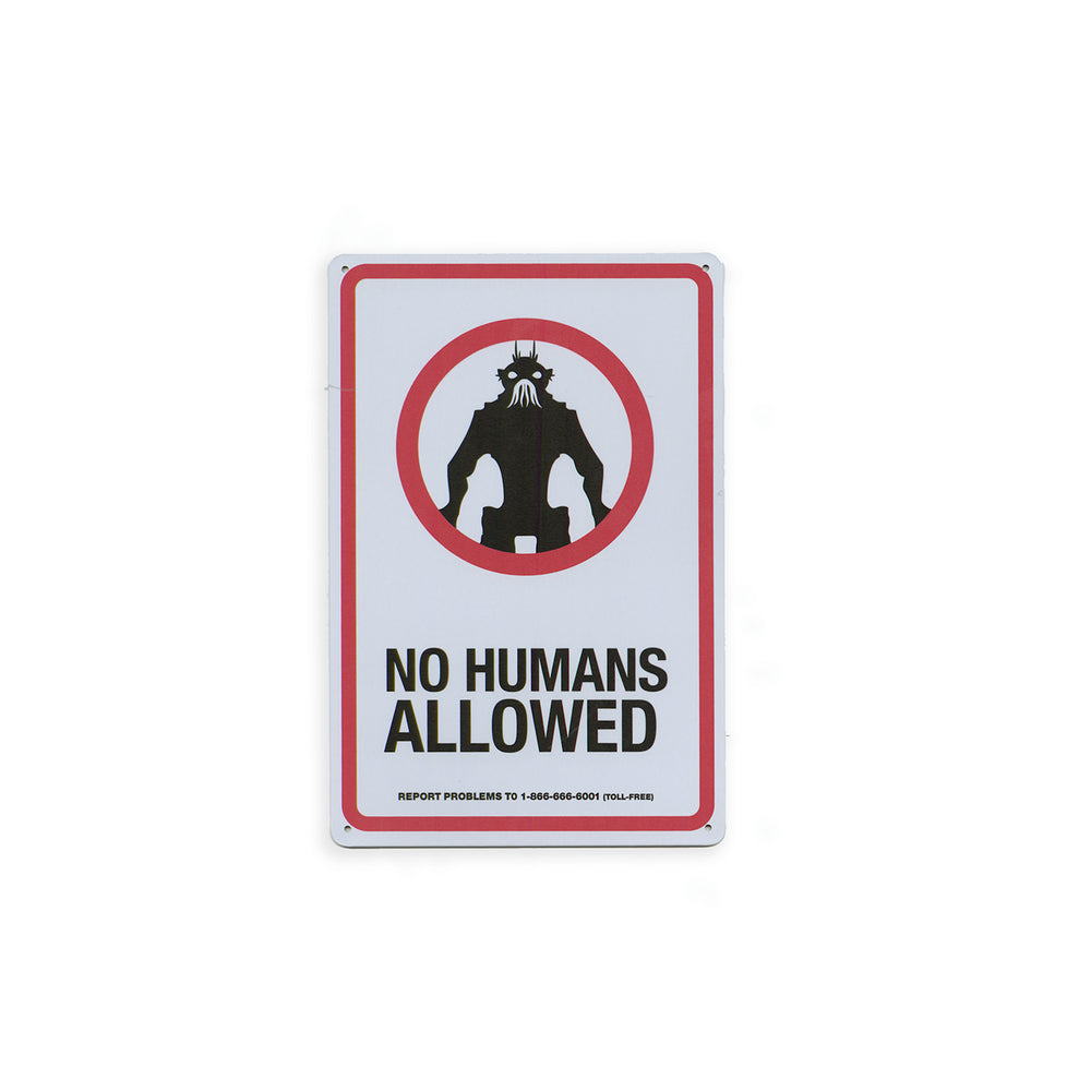 No Humans Allowed Sign | District 9 | ReplicaPropStore