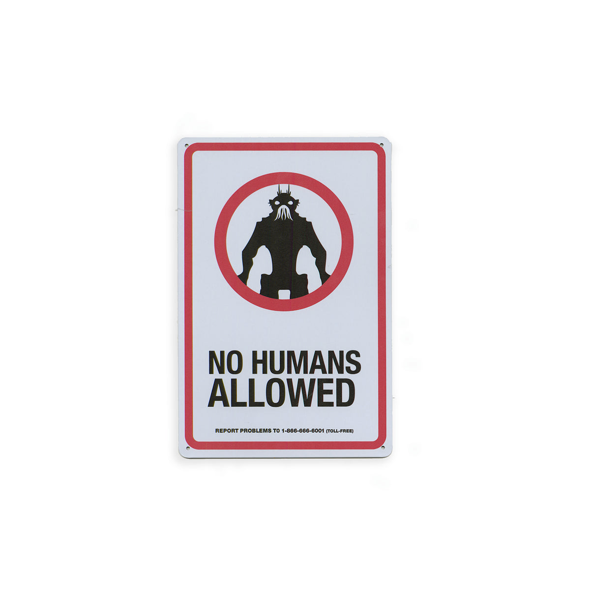 No Humans Allowed Sign | District 9 | ReplicaPropStore